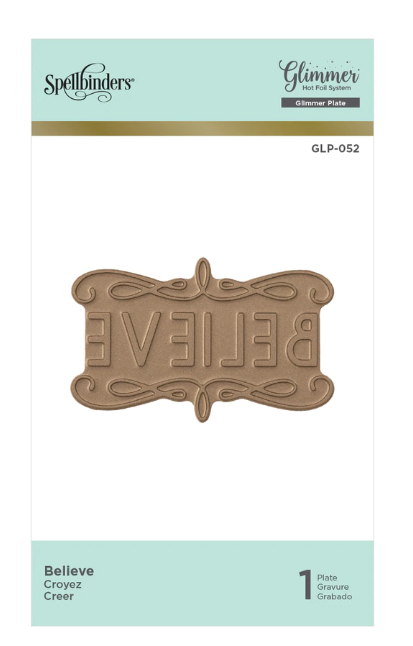 Spellbinders Hotfoil Plate - Believe (GLP-052) - Faltkarten.com